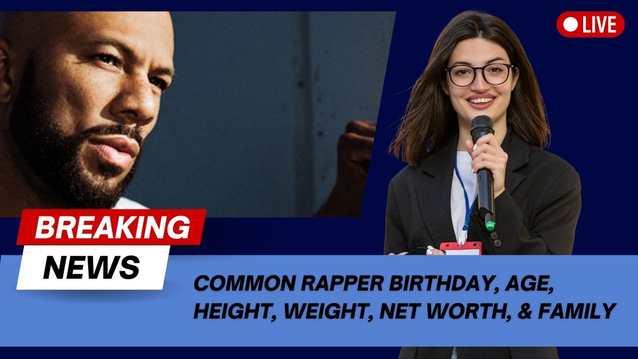 Common Rapper Birthday, Age, Height, weight, Net worth, & Family ...