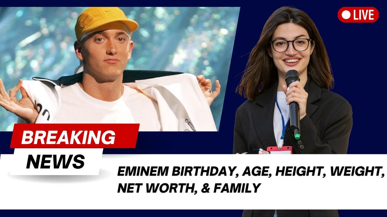 Eminem Birthday, Age, Height, weight, Net worth, & Family - Rapper Birthday