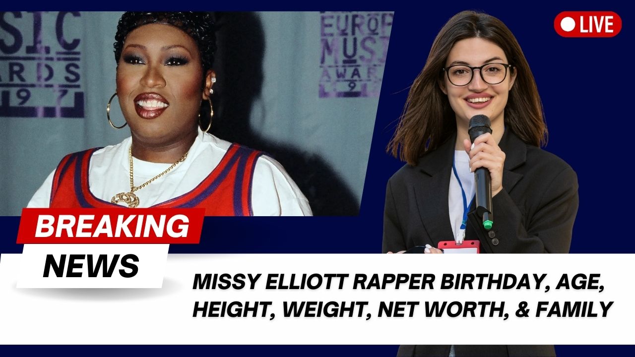 Missy Elliott Rapper Birthday, Age, Height, weight, Net worth, & Family ...